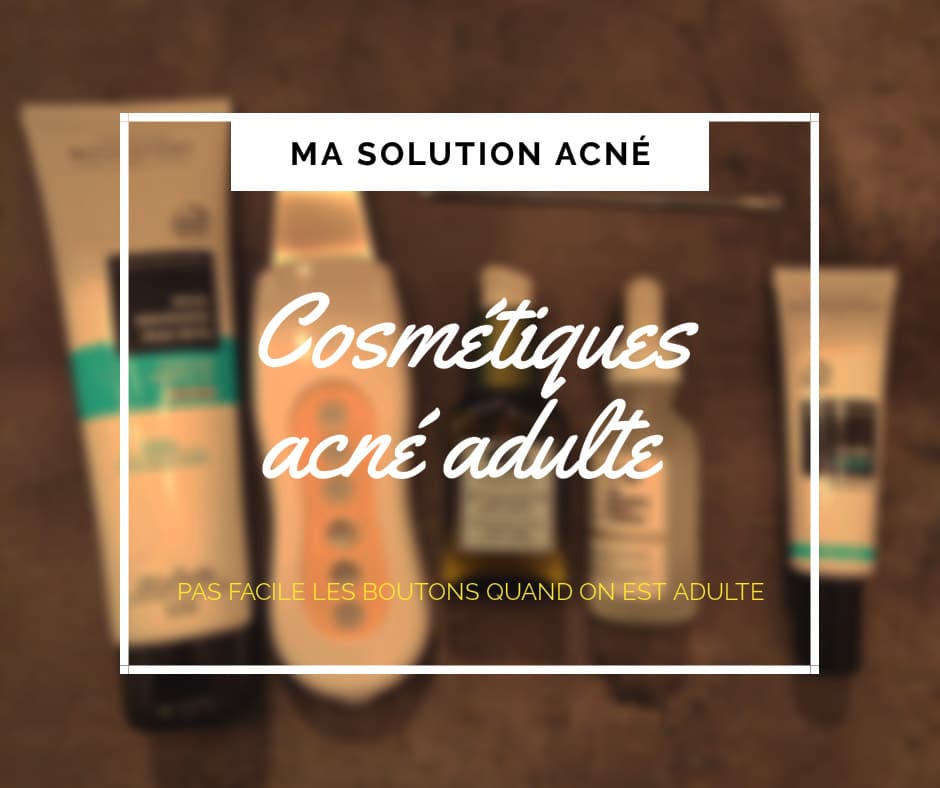 Comment aider à vaincre acné adulte et boutons?